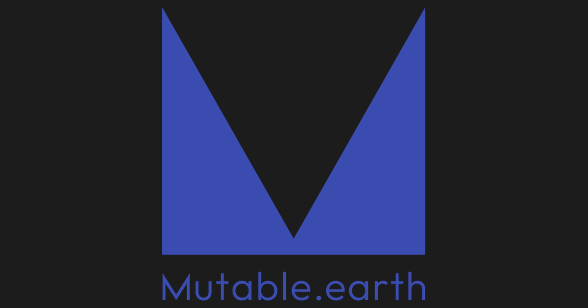 Mutable Earth - where code, data and systems align